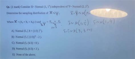 solved qv 1 mark consider x∼ normal 1 12 independent of