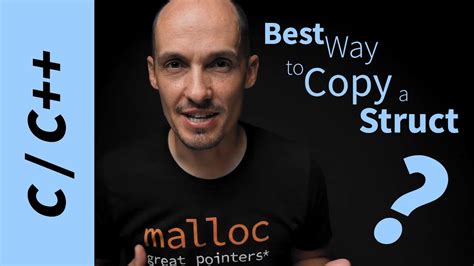 Whats The Best Way To Copy A Struct In C And C Youtube