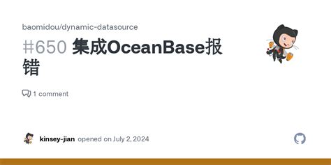 集成oceanbase报错 · Issue 650 · Baomidou Dynamic Datasource · Github