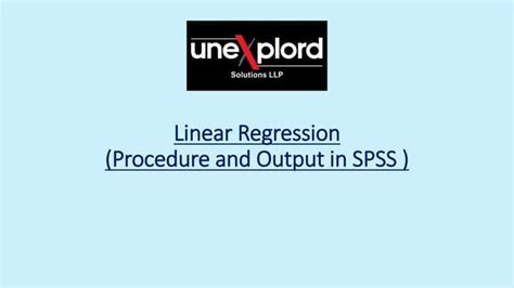 Linear Regression Analysis In Spss Procedure And Output Ppt