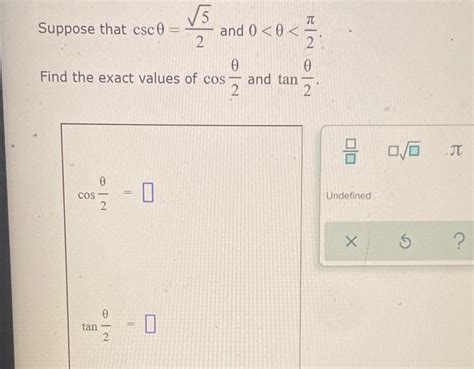 Solved 15 Suppose That Csc 0 2 And 0 Chegg Com