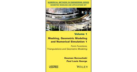 Meshing Geometric Modeling And Numerical Simulation 1[book]