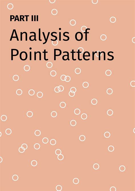 Part III Analysis Of Point Patterns An Introduction To Spatial Data Analysis And Statistics