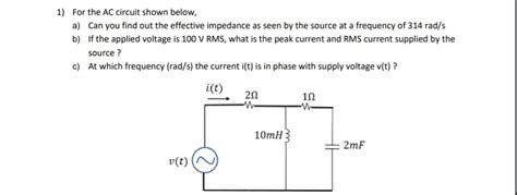 Solved For The AC Circuit Shown Below A Can You Find Out Chegg