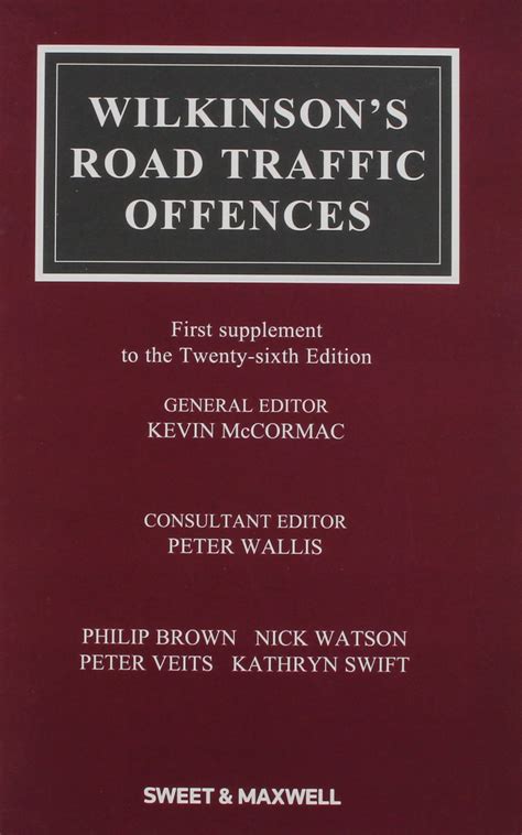 Wilkinsons Road Traffic Offences 1st Supplement To The 26th Edition