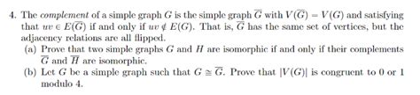 Solved The Complement Of A Simple Graph G ﻿is The Simple