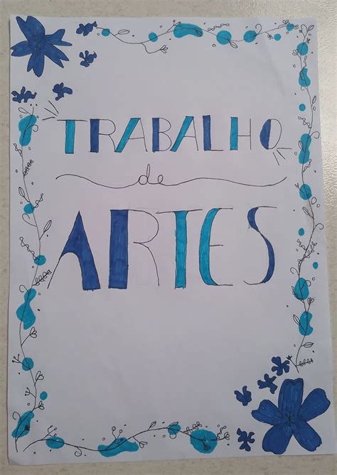 Capa De Trabalho De Artes Em 2025 Trabalho De Arte Capas De Capa De Trabalho De Artes Em 2025 Trabalho De Arte Capas De