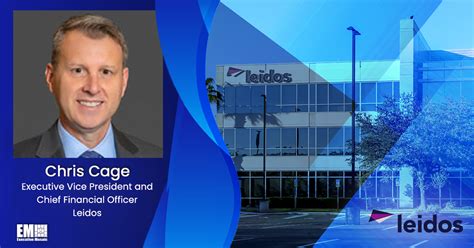 Executive Spotlight Chris Cage Evp And Cfo Of Leidos On Adapting To