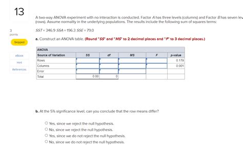 Solved A Two Way Anova Experiment With No Interaction Is