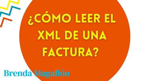 Que Es El Formato Xml De Una Factura