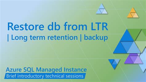 Restore Database From Ltr Long Term Retention Backup On Azure Sql