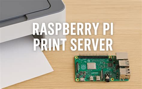 Raspberry Pi Print Server Turn Any Printer Into A Network Printer Sunfounder
