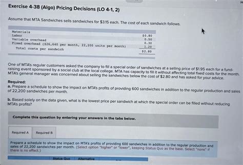 Solved Exercise 4 38 Algo Pricing Decisions LO 4 1 2 Chegg Com