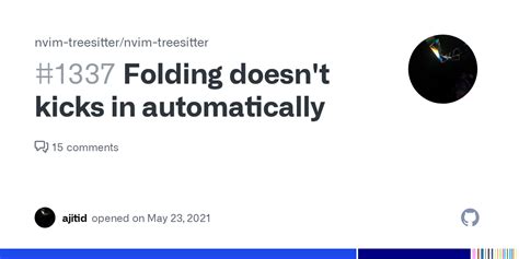 Folding Doesnt Kicks In Automatically · Issue 1337 · Nvim Treesitter