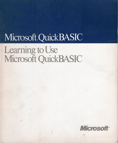 Microsoft Quickbasic Learning To Use Microsoft Quickbasic