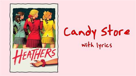 Candy Store Heathers The Musical With Lyrics Youtube