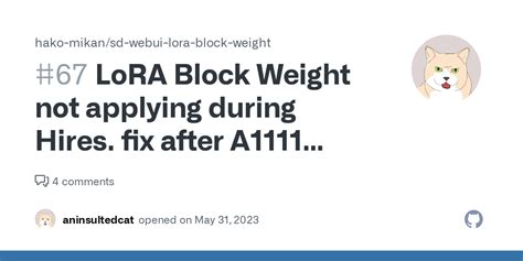 Lora Block Weight Not Applying During Hires Fix After A1111 Webui V1 3