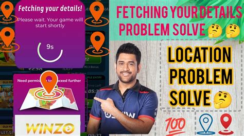 Fetching Your Details Winzo App Problem Winzo Location Problem Solve Youtube