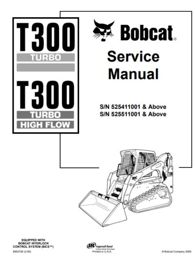 BOBCAT SERVICE MANUAL DOWNLOAD Bobcat T300 Skid Steer Service Repair Manual