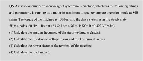 Solved Q5 A Surface Mount Permanent Magnet Synchronous