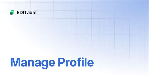 Manage Profile Editable