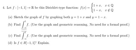 Solved 4 Let F 1 1] → R Be This Dirichlet Type Function