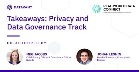 Privacy Hub By Datavant On Linkedin Takeaways From Real World Data Connect Privacy And Data