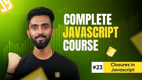 Closures In Javascript Day 23 Complete Javascript Course 2025 Youtube