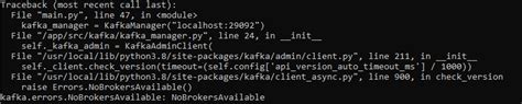Python Kafkaerrorsnobrokersavailable Nobrokersavailable Stack