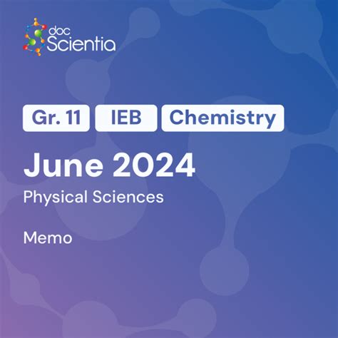 Grade 11 Ieb Chemistry June Exam Memo 2024 Doc Scientia