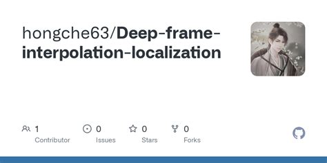 GitHub Hongche63 Deep Frame Interpolation Localization
