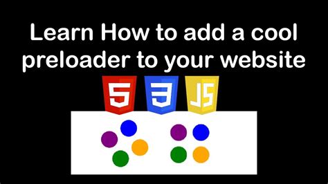 Learn How To Add A Preloader To Your Website Html Css Javascript