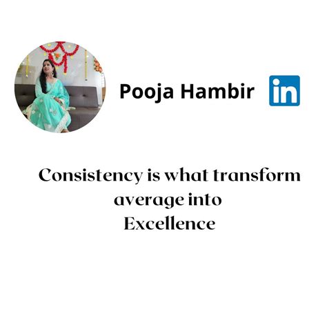 Pooja Hambir On Linkedin Beconsistent Excellence Committoyourgoal Letsconnect