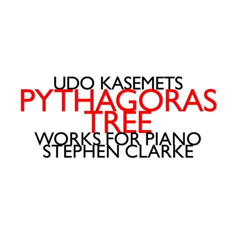 ‎pythagoras Tree Works For Piano By Stephen Clarke On Apple Music