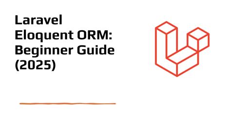 Laravel Eloquent Orm Beginner Guide With Advanced Examples Cloud Full Stack