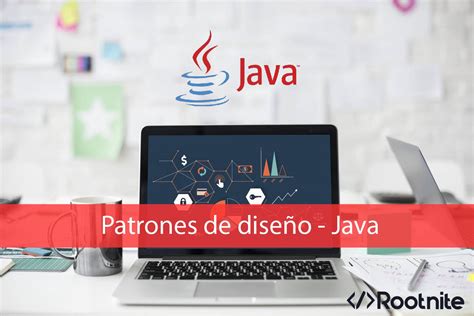 Curso Patrones De Diseño Java 8 Rootnite Blog