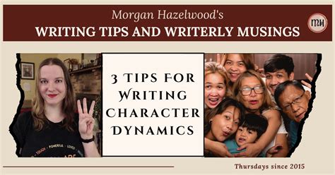 3 Tips For Writing Character Dynamics Writing Tips And Writerly Musings