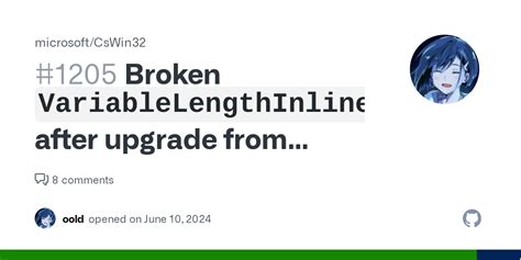 Broken `variablelengthinlinearray ` After Upgrade From 0349 Beta To 03106 · Issue 1205