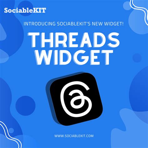 introducing sociablekit s new widget threads widget