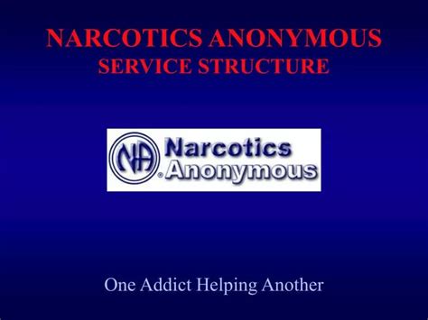 Ppt Narcotics Anonymous Service Structure Powerpoint Presentation Free Download Id 6699690