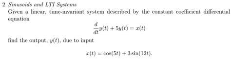 solved 2 sinusoids and lti systems given a linear