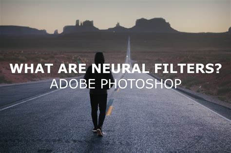 What Are Neural Filters In Adobe Photoshop Graphic Design