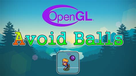 OpenGL Avoid Balls YouTube