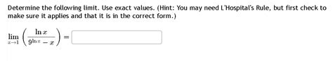 Solved Determine The Following Limit Use Exact Values