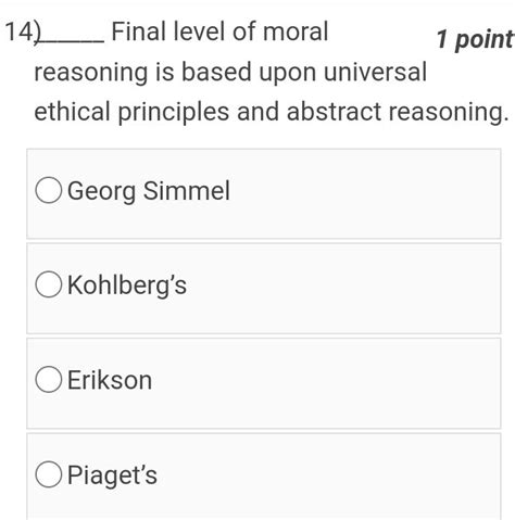 14 Final Level Of Moral Reasoning Is Based Upon Universal Ethical