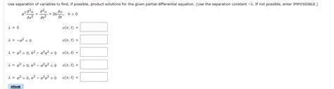 Solved Use Separation Of Variables To Find If Possible Chegg Com
