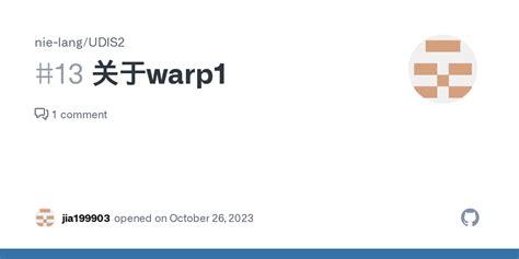 关于warp1 · issue 13 · nie lang udis2 · github