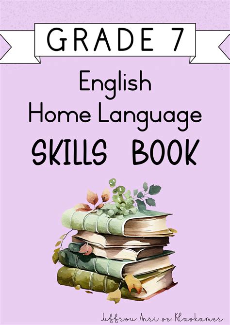 Grade 7 English Home Language Skills Book [term 4] 2024