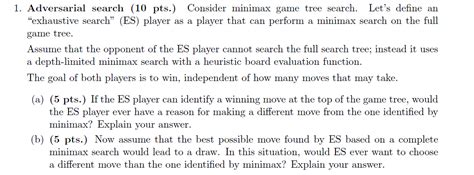 1 Adversarial Search 10 Pts Consider Minimax Game