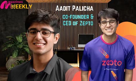 Aadit Palicha Age Biography Net Worth And Journey Of Zeptos Young Ceo
